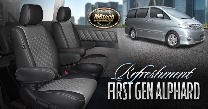 Refreshment First Gen Alphard - MBtech